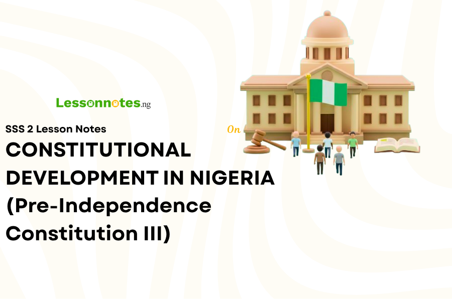 Constitutional Development III