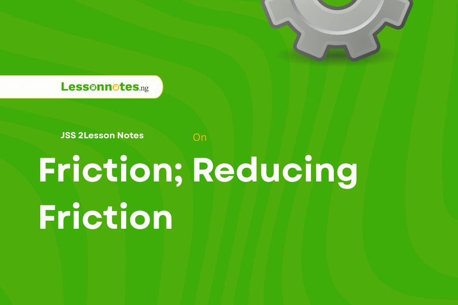 How to Reduce Friction
