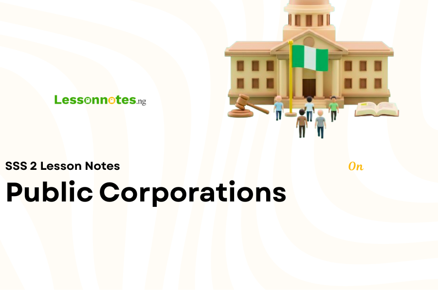 Public Corporations: Meaning, Features & Functions
