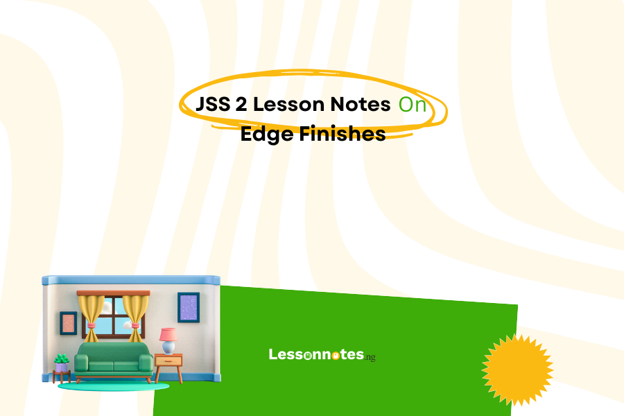 Edge Finishing Processes & Uses