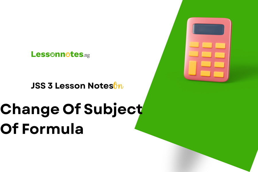 Change Of Subject Of Formula
