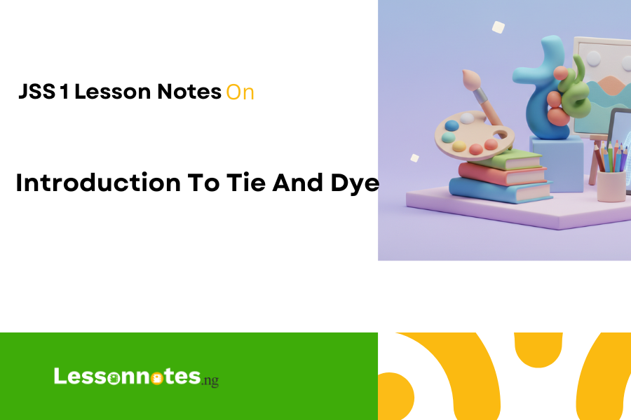 Introduction To Tie And Dye