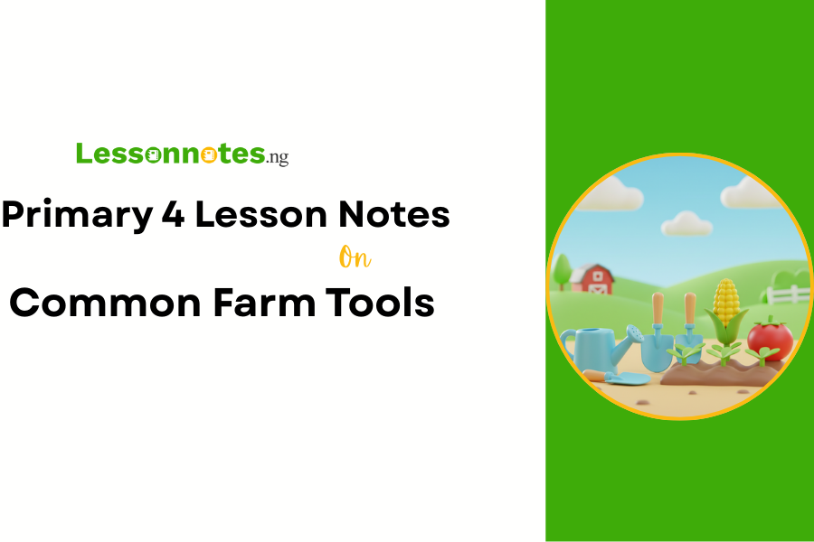 Common Farm Tools
