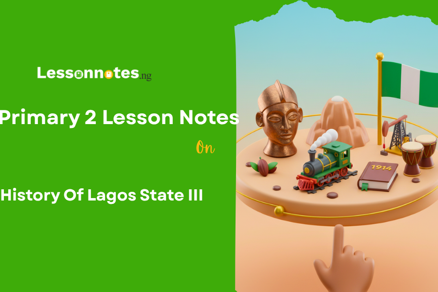 History Of Lagos State III